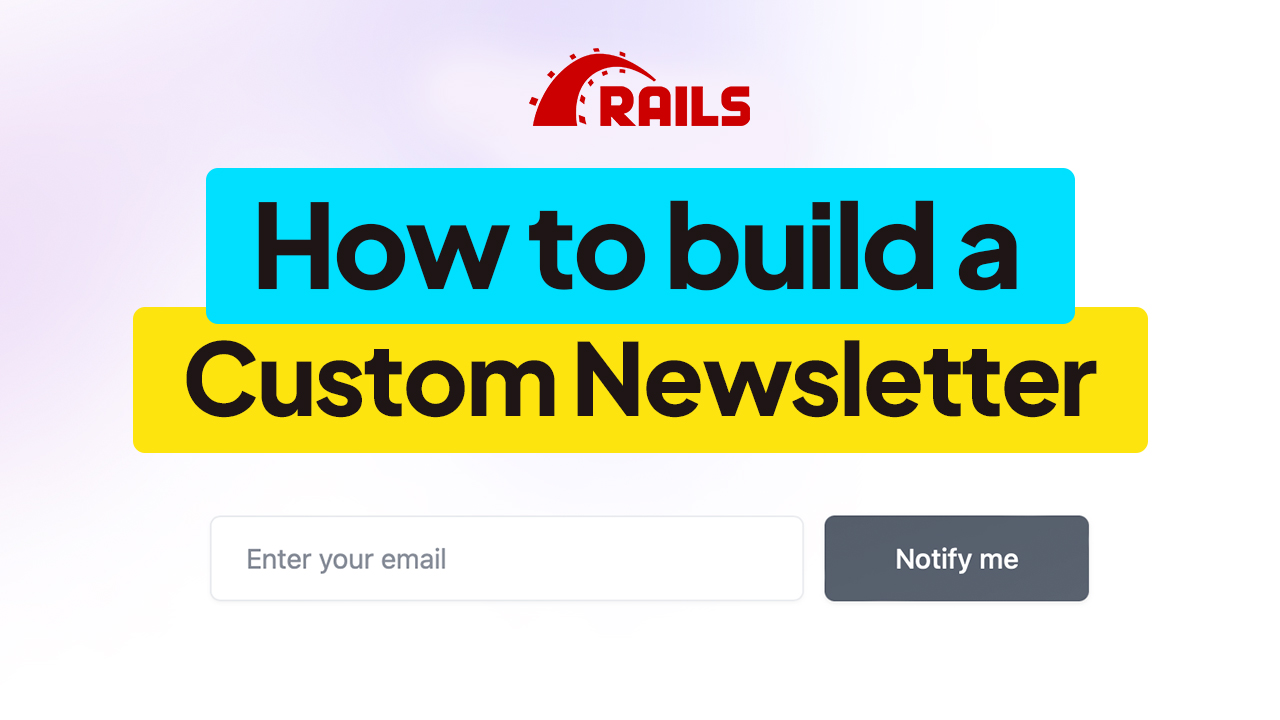 Build your own custom newsletter using Ruby on Rails | Rapid Ruby Build your own custom newsletter using Ruby on Rails | Rapid Ruby